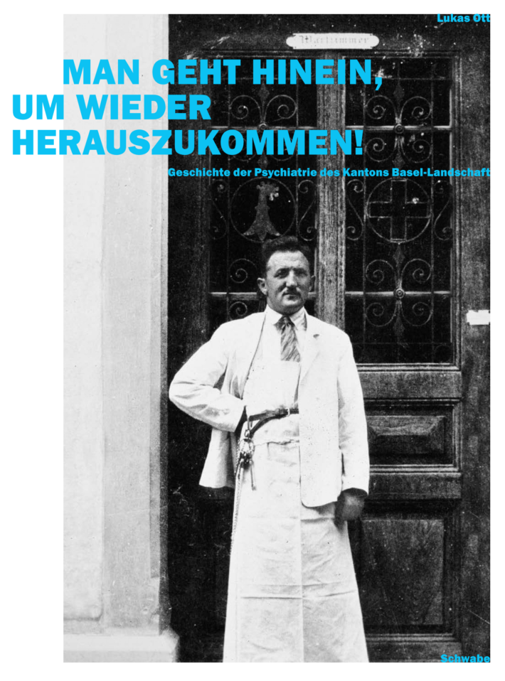 Buchbesprechung "Psychiatriegeschichte BL" - Lukas Ott